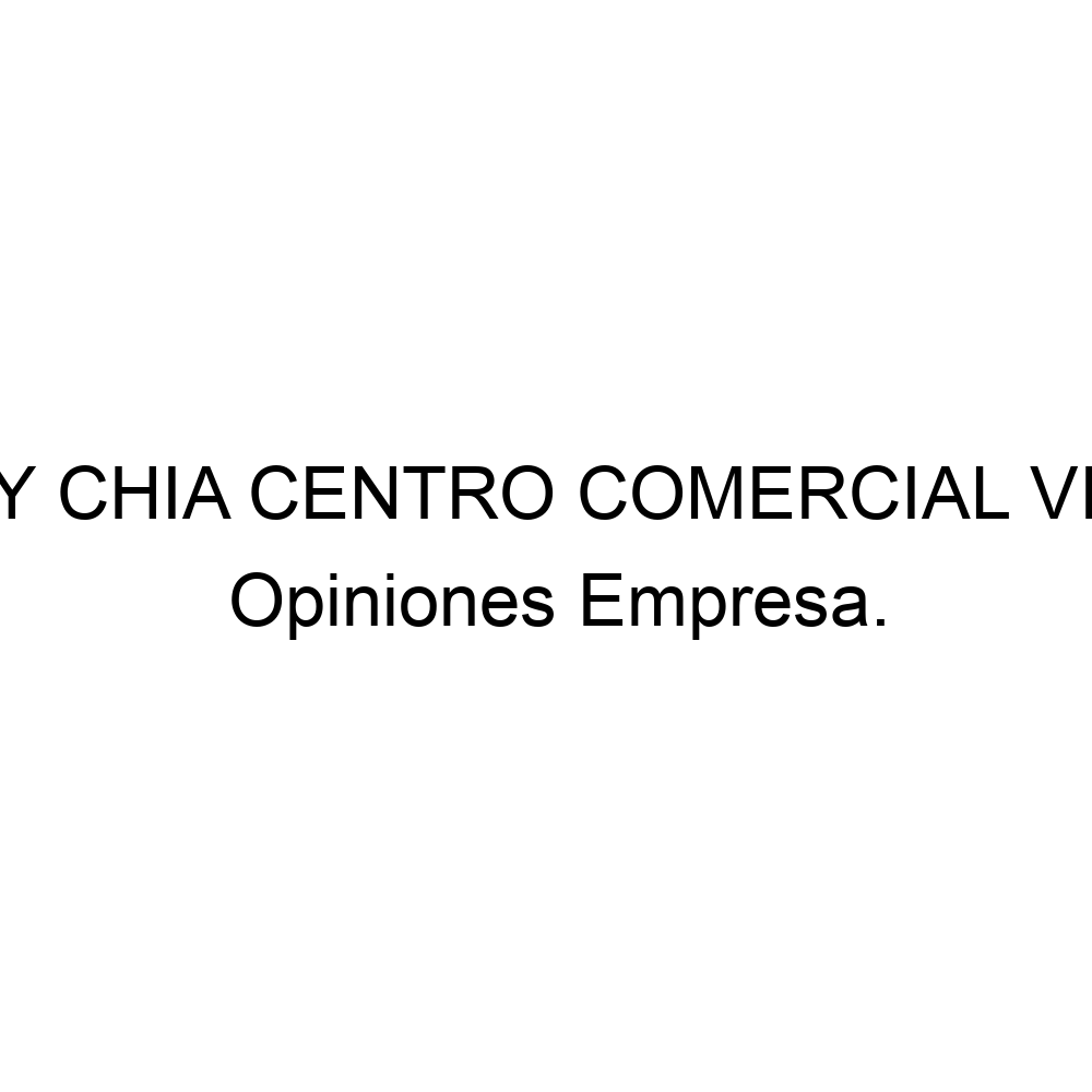 Opiniones EFECTY CHIA CENTRO COMERCIAL VIVENZA, 5716510101
